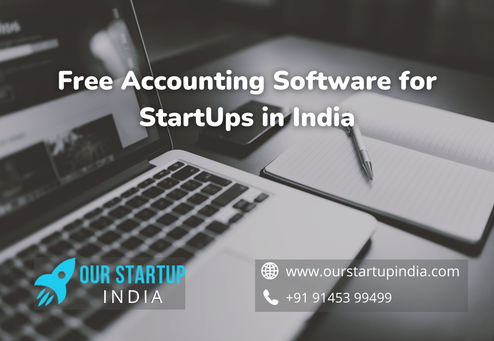 Free Accounting Software for Startups in India - Our Startup India